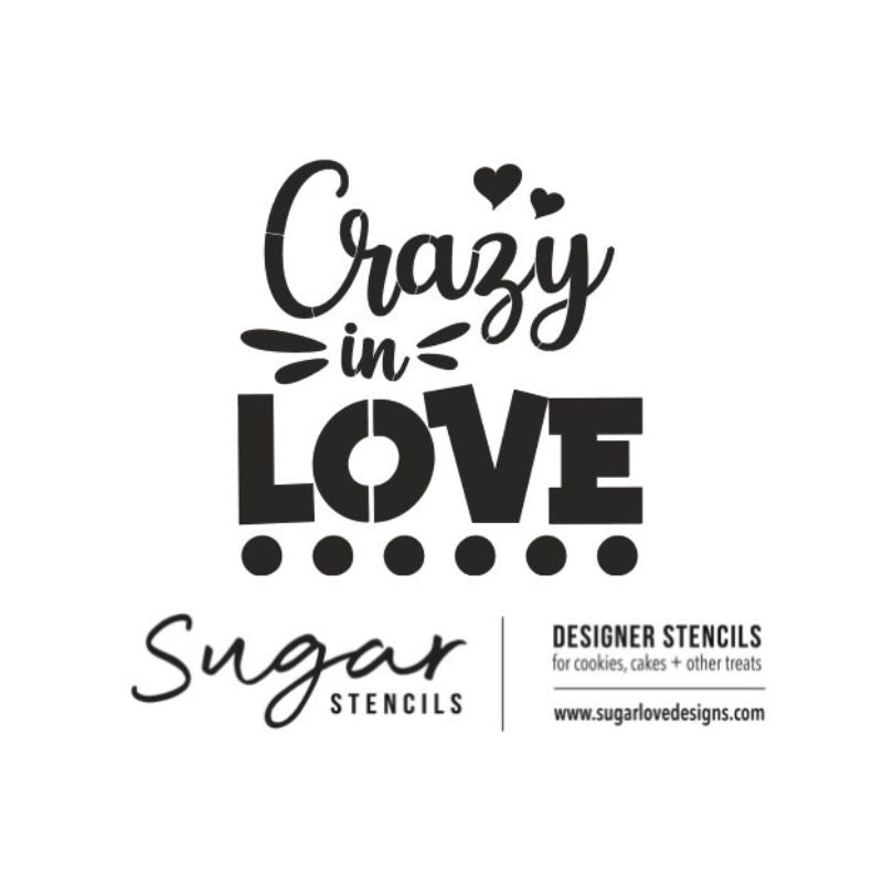 Crazy In Love - Sugar Stencil – Sugar Love Designs